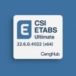CSI ETABS Ultimate 22.6.0.4022 (x64) - CengHub | منصة الهندسة المدنية